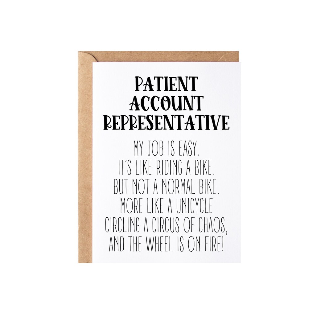 Funny Patient Account Representative Gift, Greeting Card - Blank Inside ...