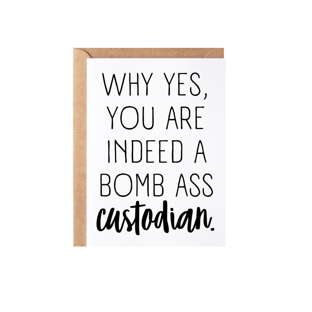 Custodian Gift, Card | Funny Custodian Thank You Appreciation Present ...