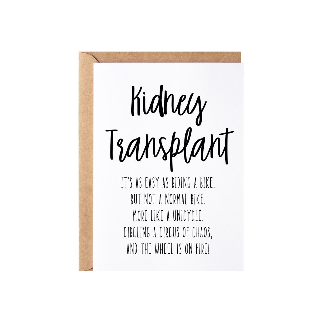 Kidney Transplant Card, Kidney Surgery Recovery Gift Idea | Funny Get ...