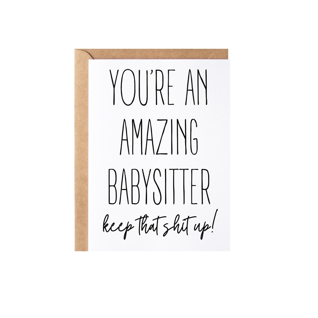Babysitter Gift, Card | Funny Baby Sitter Thank You Appreciation ...