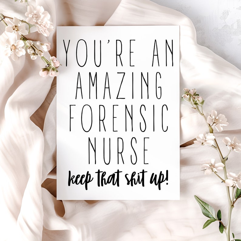 Forensic Nurse Gift, Card | Funny Forensic Nursing Thank You Present ...