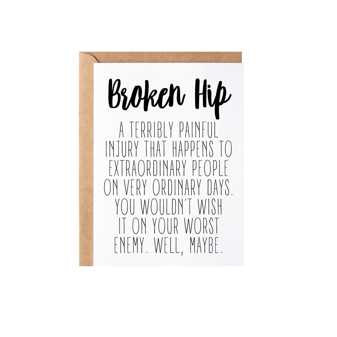 Broken Hip Bone Card, Having Hip Surgery Recovery Gift Idea | Get Well ...