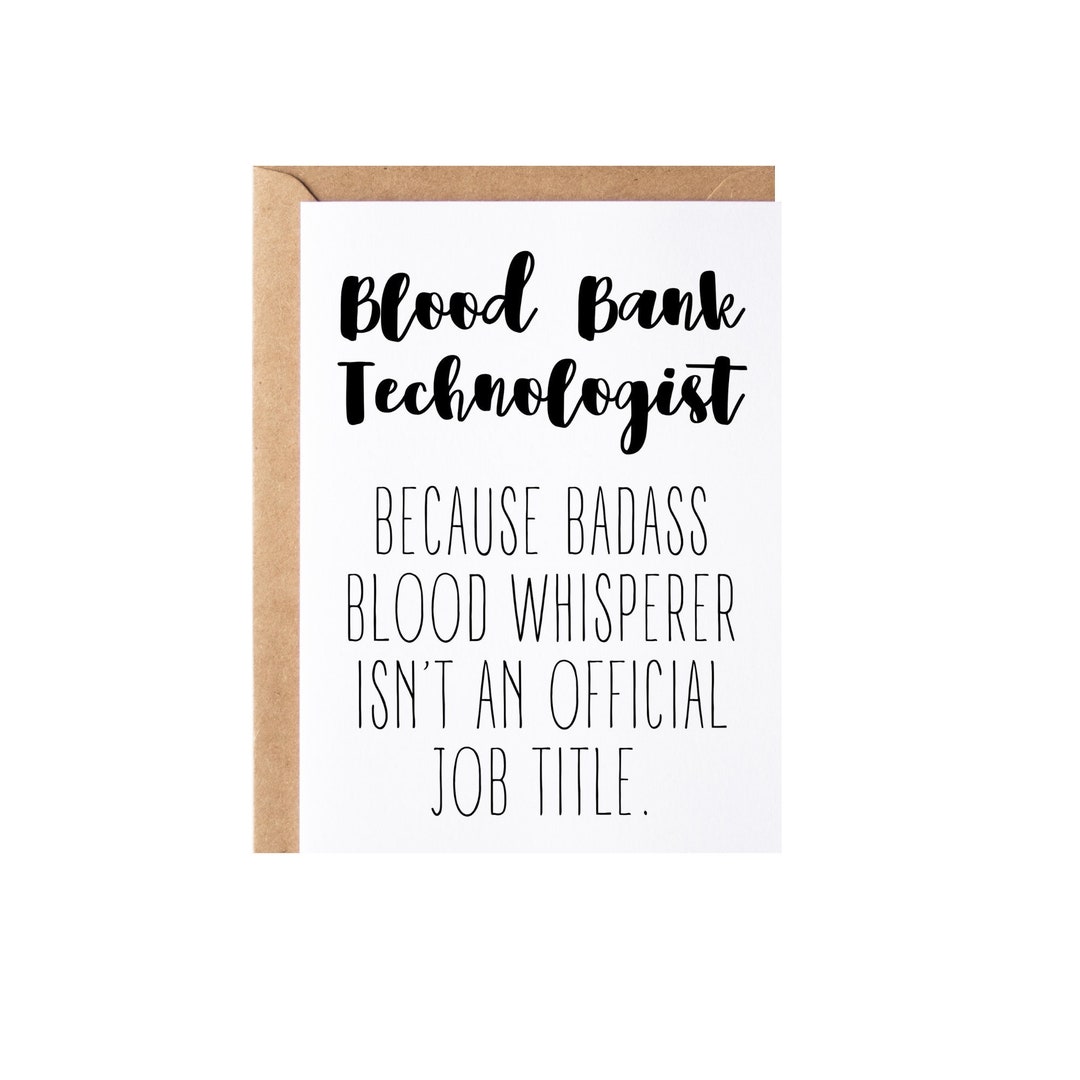 Blood Bank Technologist Gift, Card | Funny Blood Bank Tech Thank You ...