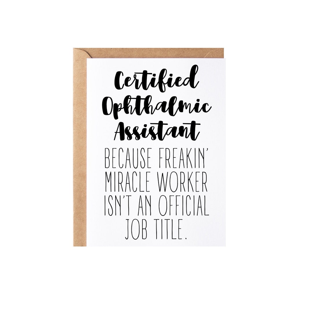 Certified Ophthalmic Assistant Gift, Card | Funny Certified Ophthalmic ...