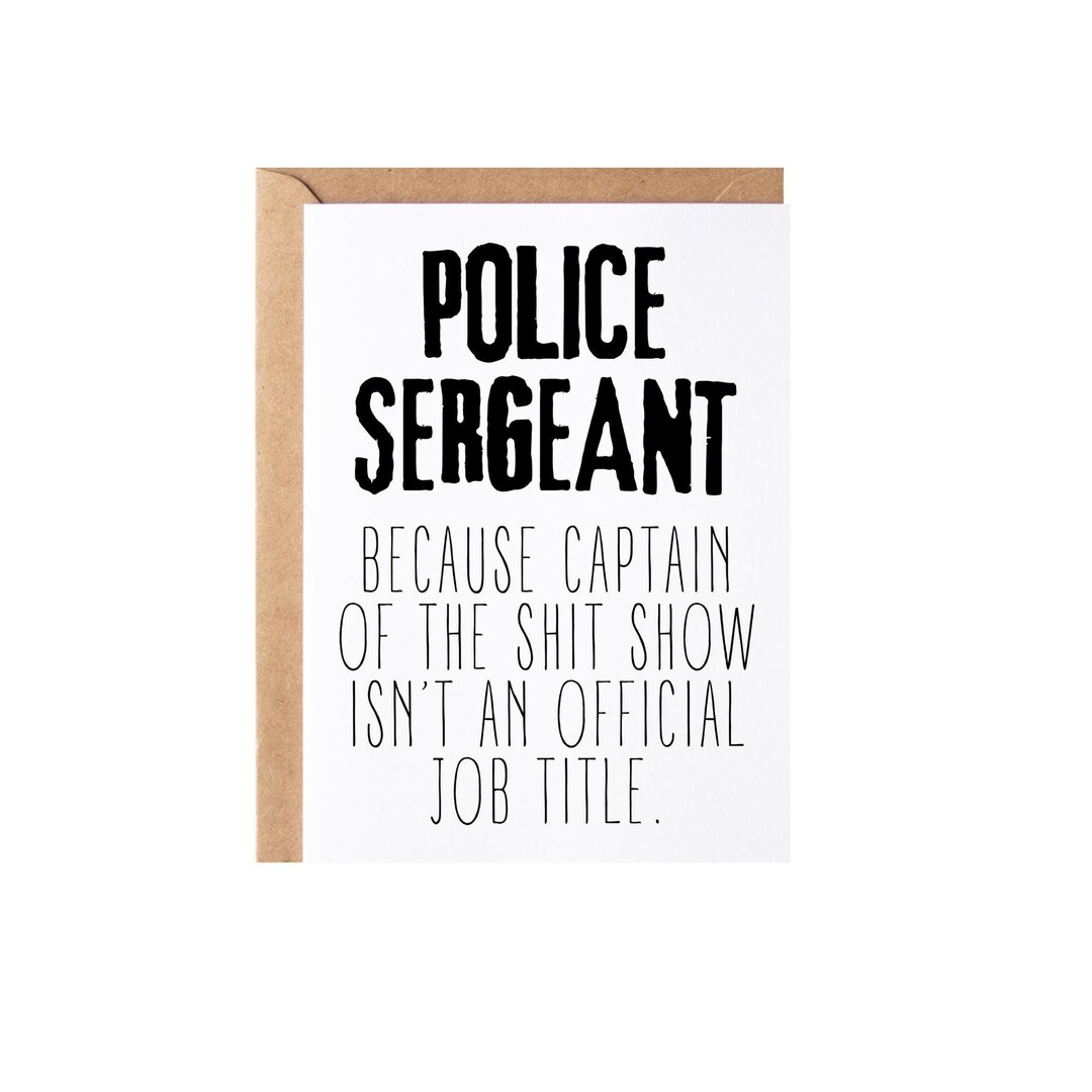 Police Sergeant Gift, Card | Funny Police Sergeant Thank You ...