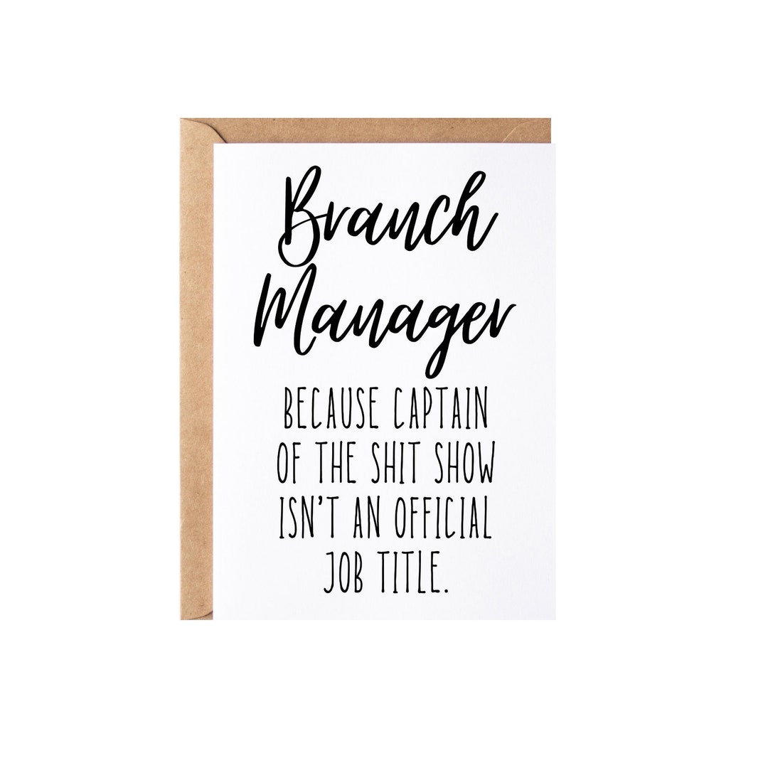 Branch Manager Gift, Card Blank Inside Funny Bank Management Gift Thank ...