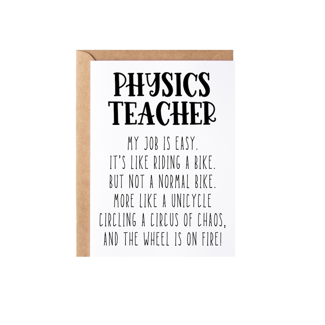 Physics Teacher Gift, Card | Funny Physics Teacher Thank You ...
