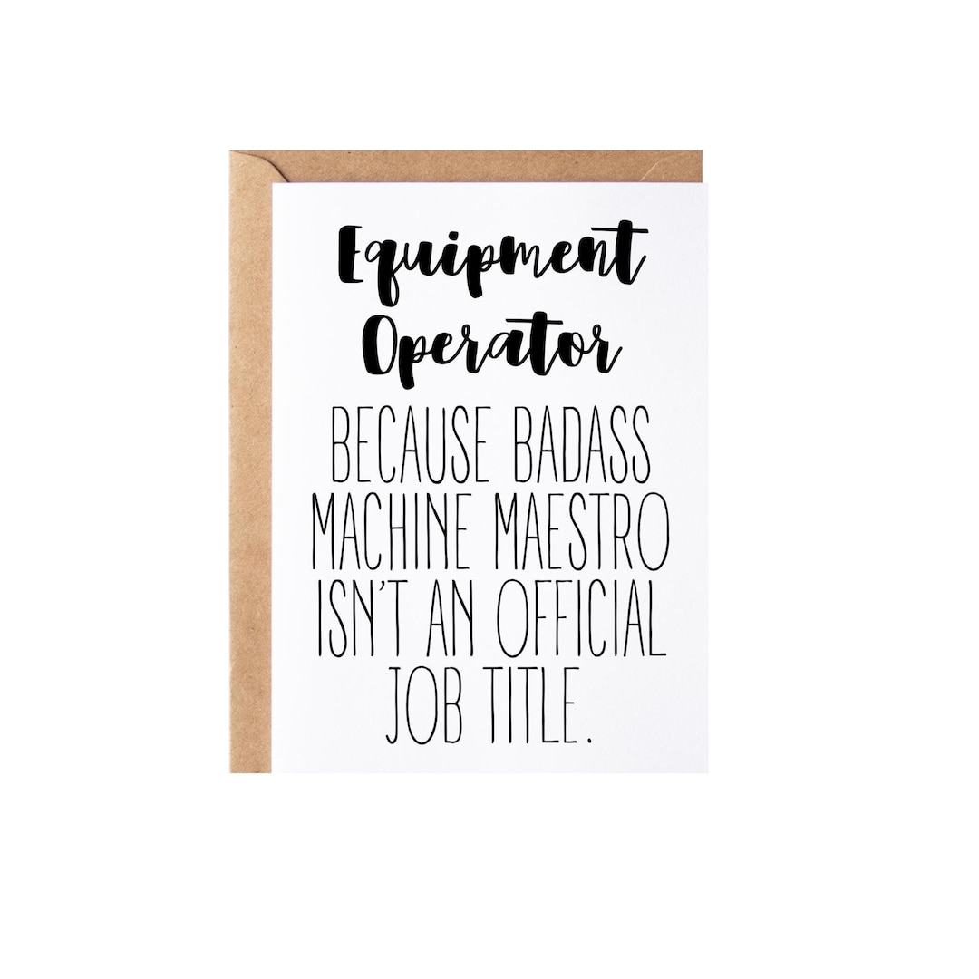 Equipment Operator Gift, Card | Funny Equipment Operator Thank You ...