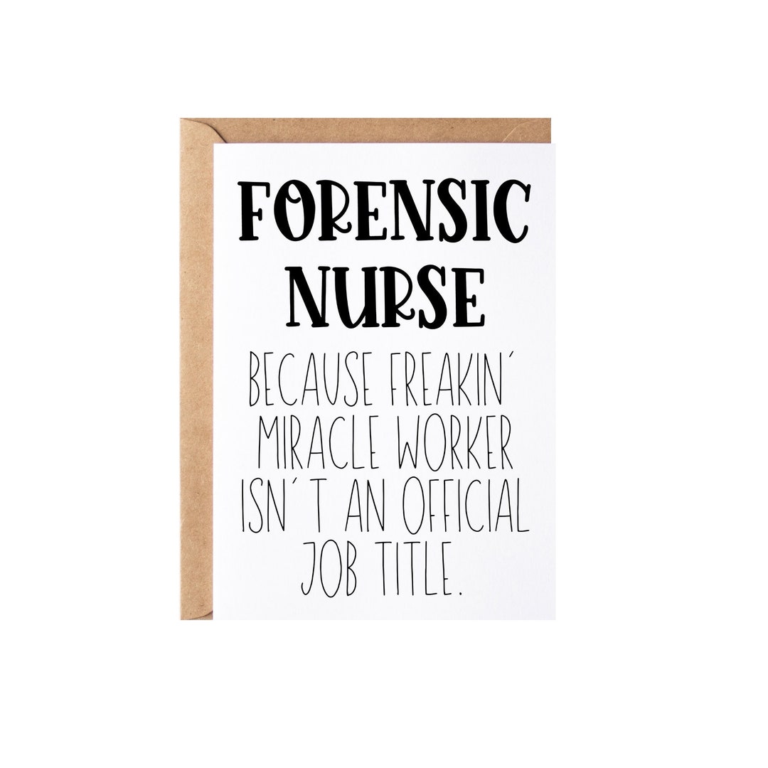 Forensic Nurse Gift, Card | Funny Forensic Nursing Thank You Present ...