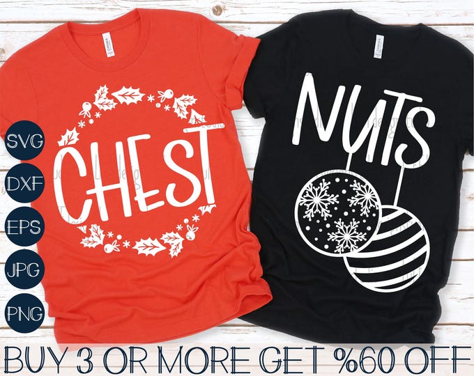 Chest Nuts Svg, Png Dxf Files, Instant DOWNLOAD for Cricut, Christmas ...