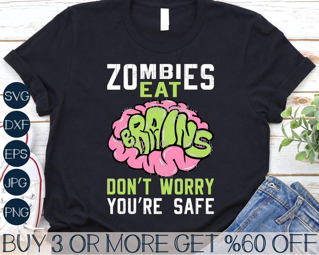 Zombies Eat Brain SVG, Funny Adult Halloween SVG, Horror SVG, Sarcastic ...