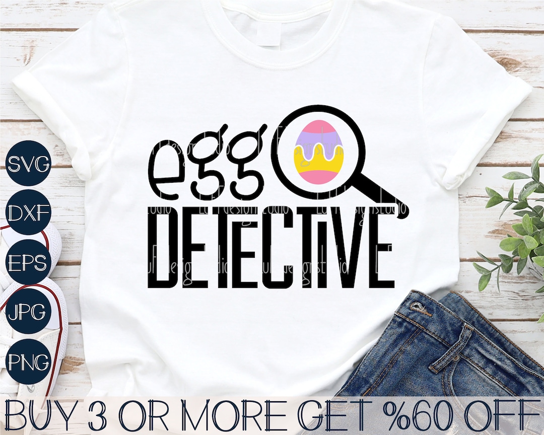 Egg Detective SVG, Funny Kids Easter SVG, Egg Hunter SVG, Easter Egg ...