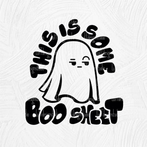 This is Some Boo Sheet SVG, Funny Halloween SVG, Ghost SVG, Boo Svg ...