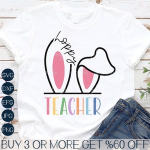 Easter Teacher SVG, Happy Teacher PNG, Easter Bunny SVG, Bunny Ears Svg ...