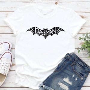 Dadman SVG, Funny Fathers Day SVG, Best Dad Ever SVG, Papa Svg, Dad ...