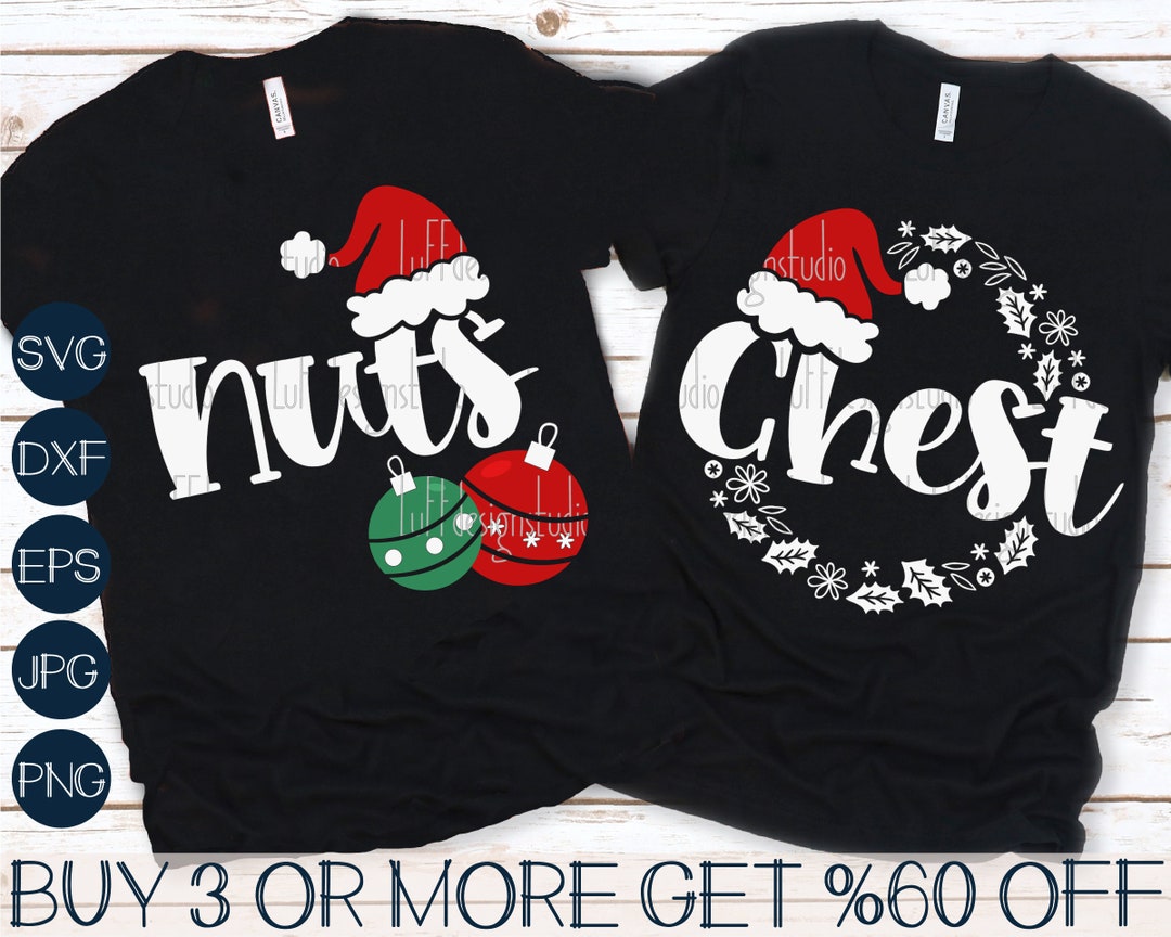 Chest Nuts SVG, Funny Christmas Couple Shirt SVG, Sarcastic Family ...