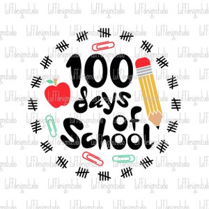 100 Days of School SVG, Back to School SVG, 100th Day of School SVG ...