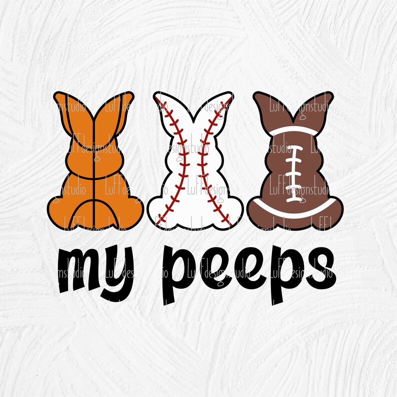 My Peeps SVG, Baseball SVG, Football SVG, Easter Svg, Bunny Svg, Spring ...