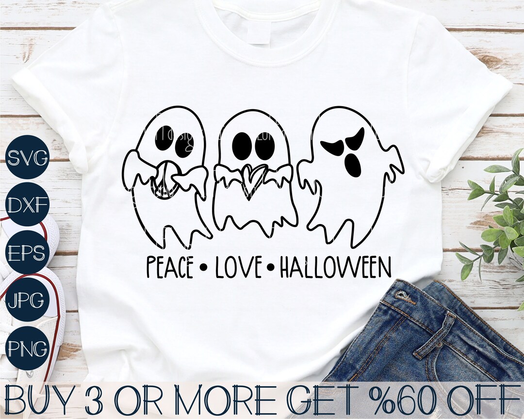 Peace Love Halloween SVG, Ghost SVG, Spooky SVG, Funny Halloween Shirt ...