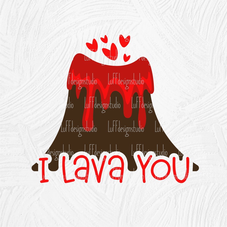 I Lava You SVG Funny Valentine Shirt SVG I Love You SVG - Etsy