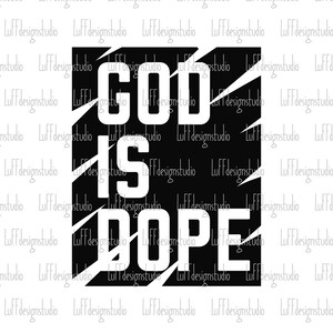 God is Dope SVG, Easter SVG, Religious SVG, Faith Svg, Jesus Svg ...