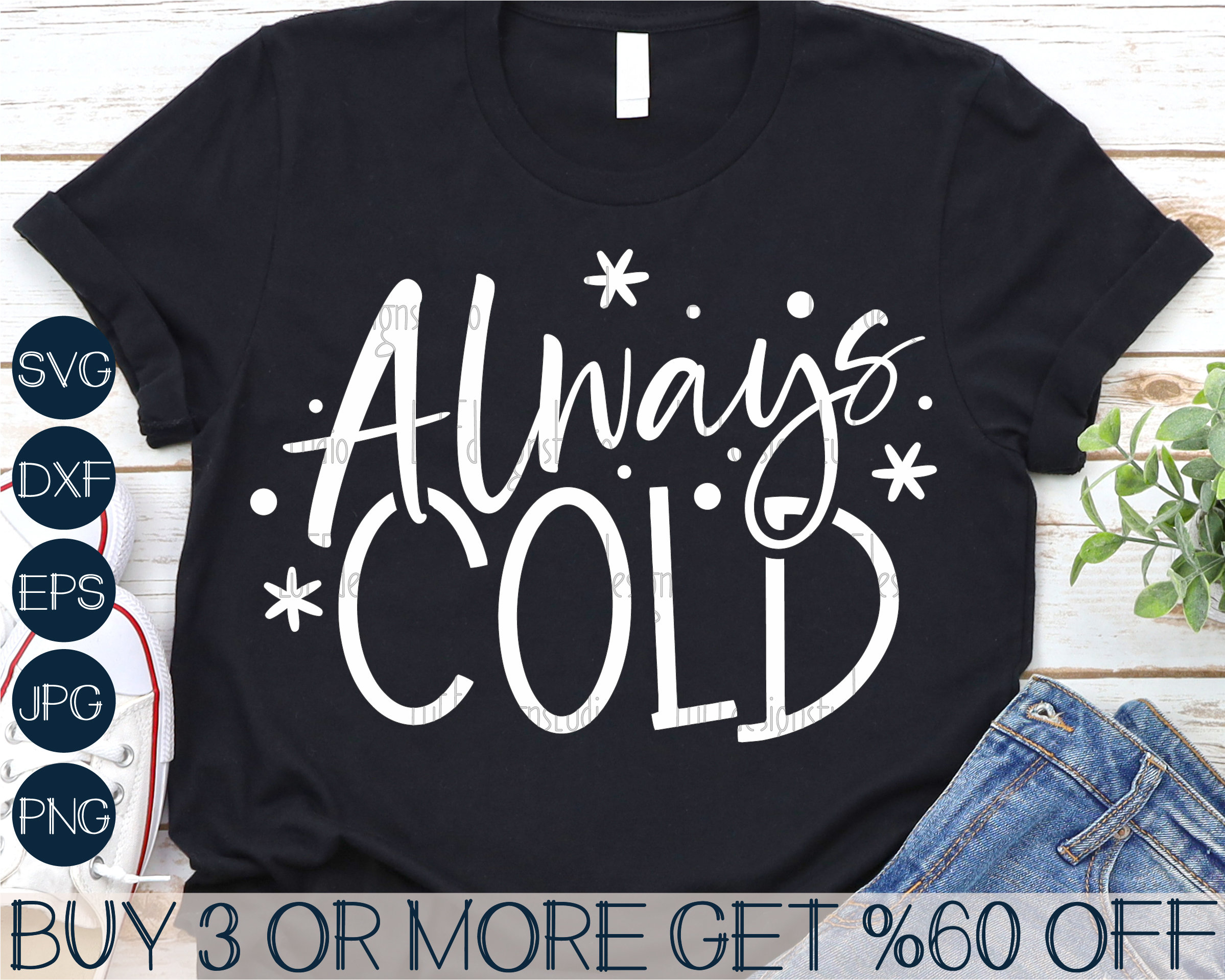 Always Cold SVG Winter SVG Christmas Shirt SVG Freezing - Etsy