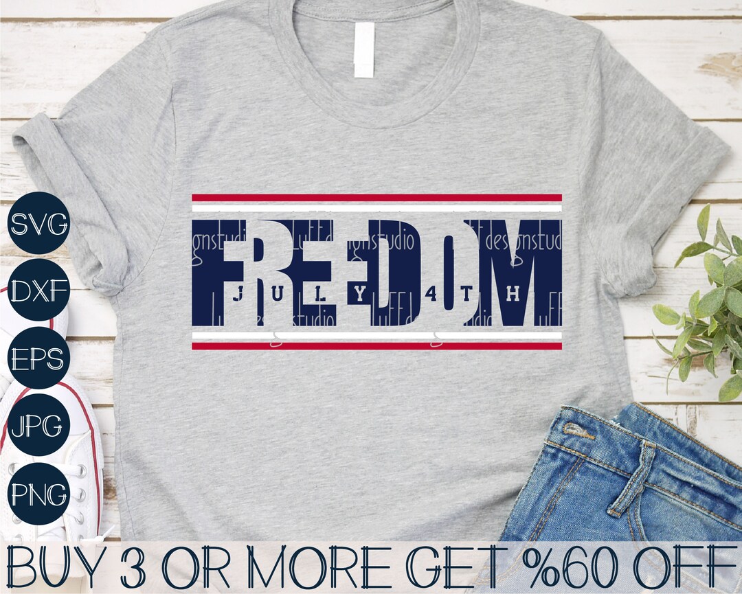 4th of July SVG, Freedom SVG, Patriotic SVG, Fourth of July Shirt Svg ...