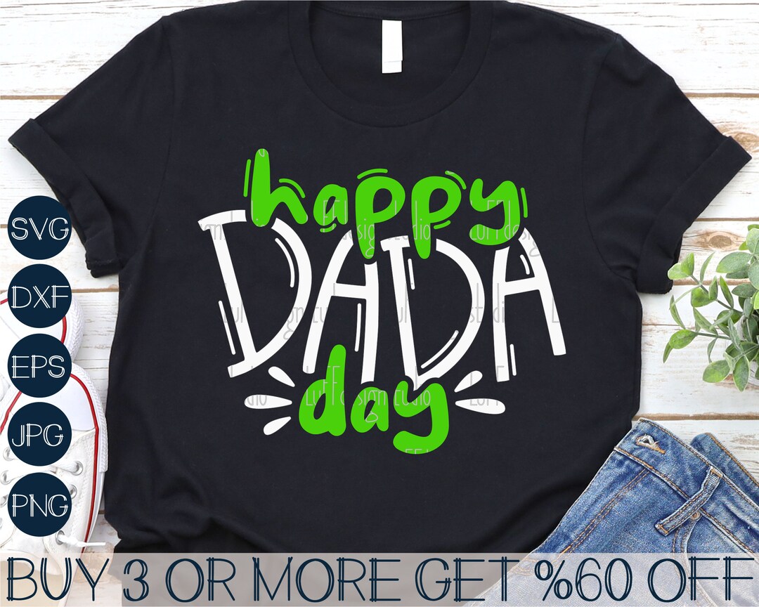 Happy Dada Day SVG, Fathers Day SVG, Dad SVG, Papa Svg, Dad Shirt Svg ...