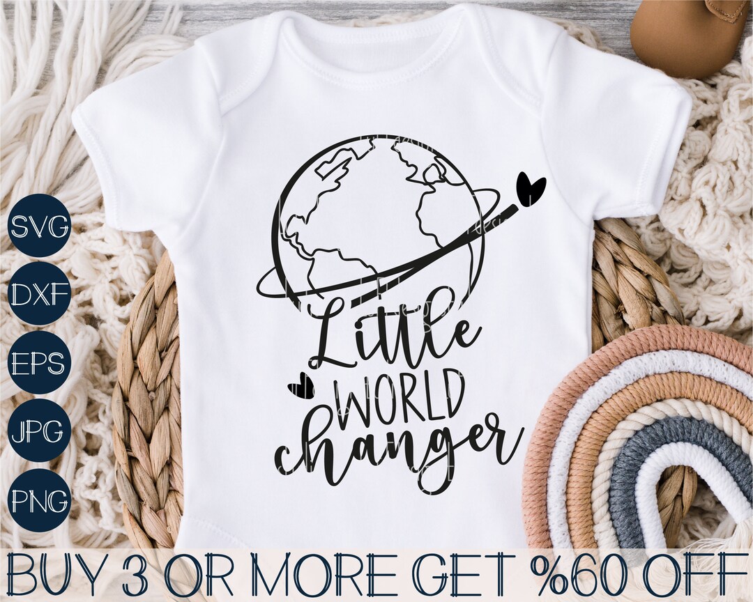 Baby SVG, Funny Baby SVG, Little World Changer SVG, Newborn Svg, Baby ...