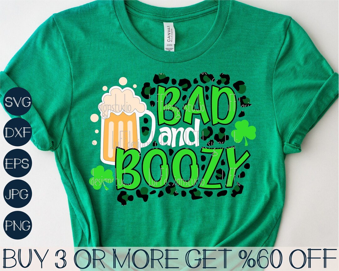 Bad and Boozy SVG, St Patricks Day SVG, Shamrock SVG, Funny St Patty's ...