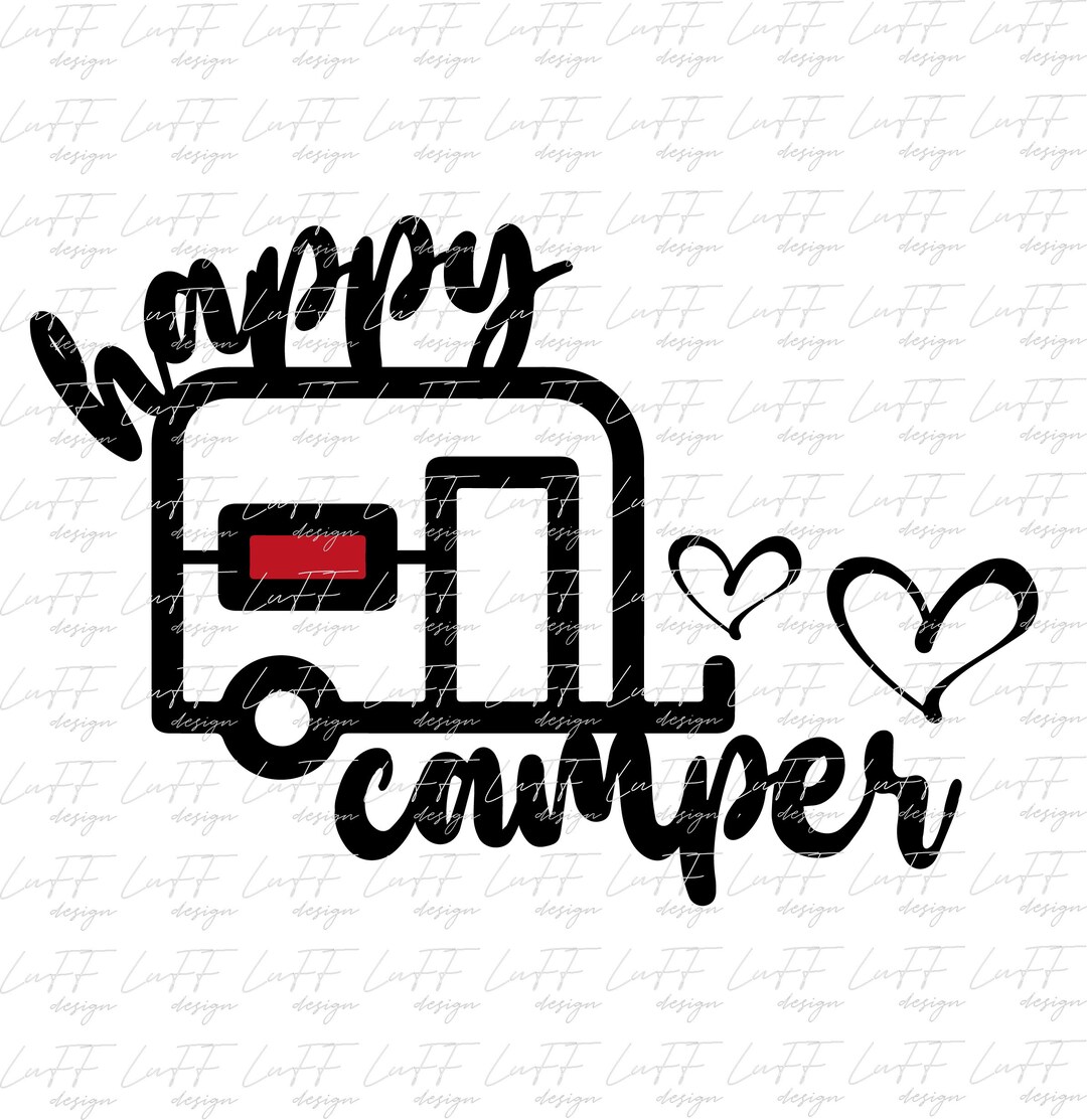 Camping Svg Camper Svg Happy Camper Svg Adventure Svg Summer Svg
