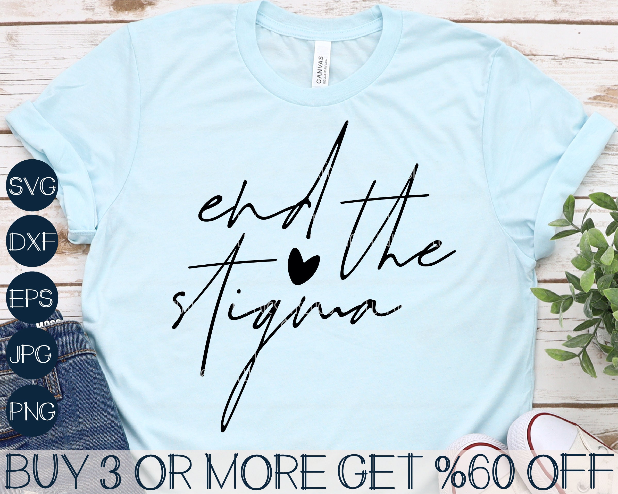 End the Stigma SVG Mental Health SVG Positive SVG You - Etsy