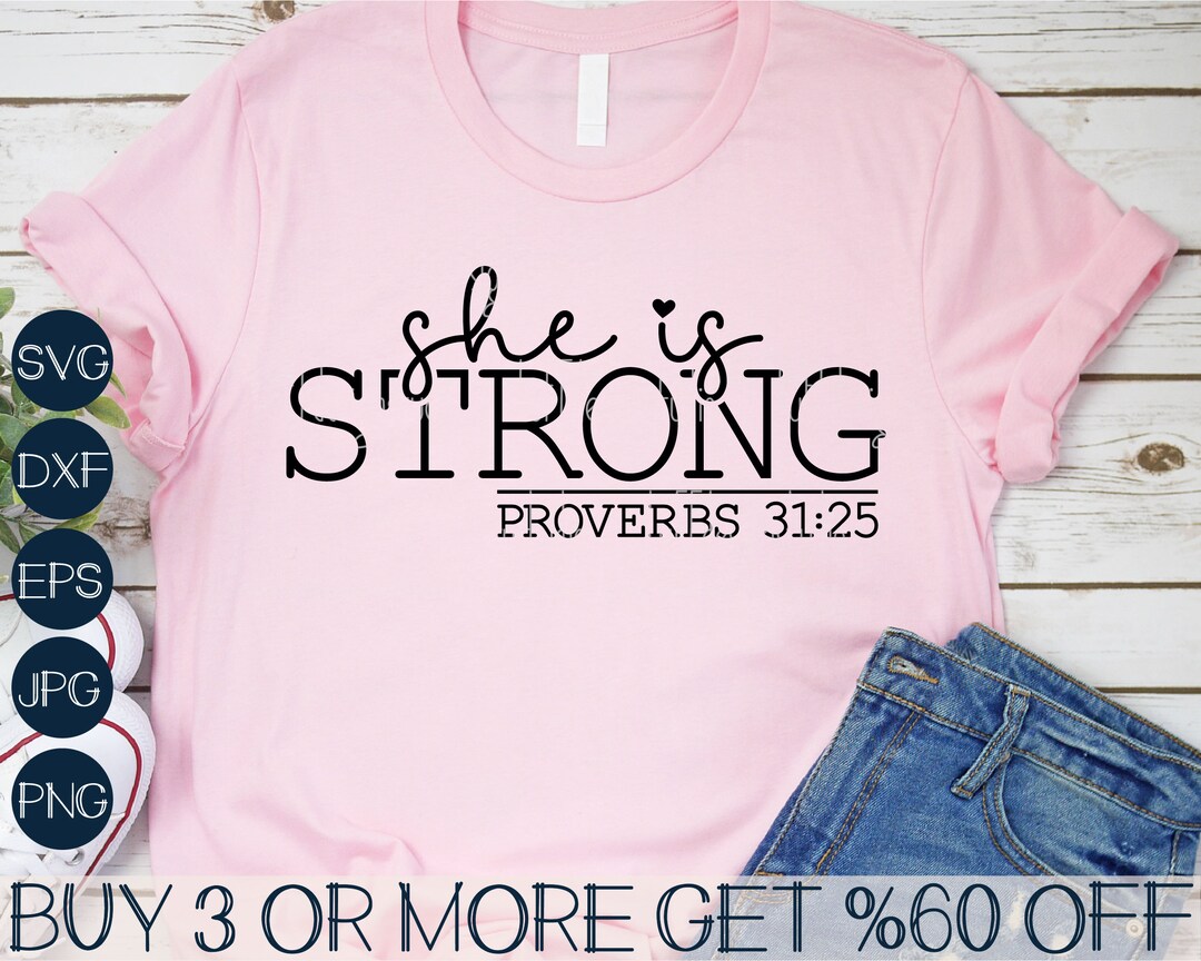 She is Strong SVG, Christian Woman SVG, Religious Shirt SVG, Bible ...