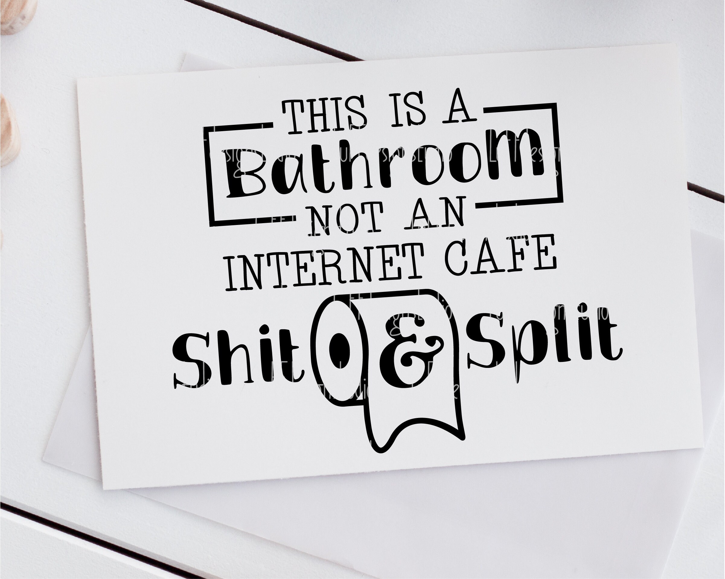 Funny Bathroom SVG, Bathroom Sign SVG, Farmhouse, Sarcastic, Wall Decor ...