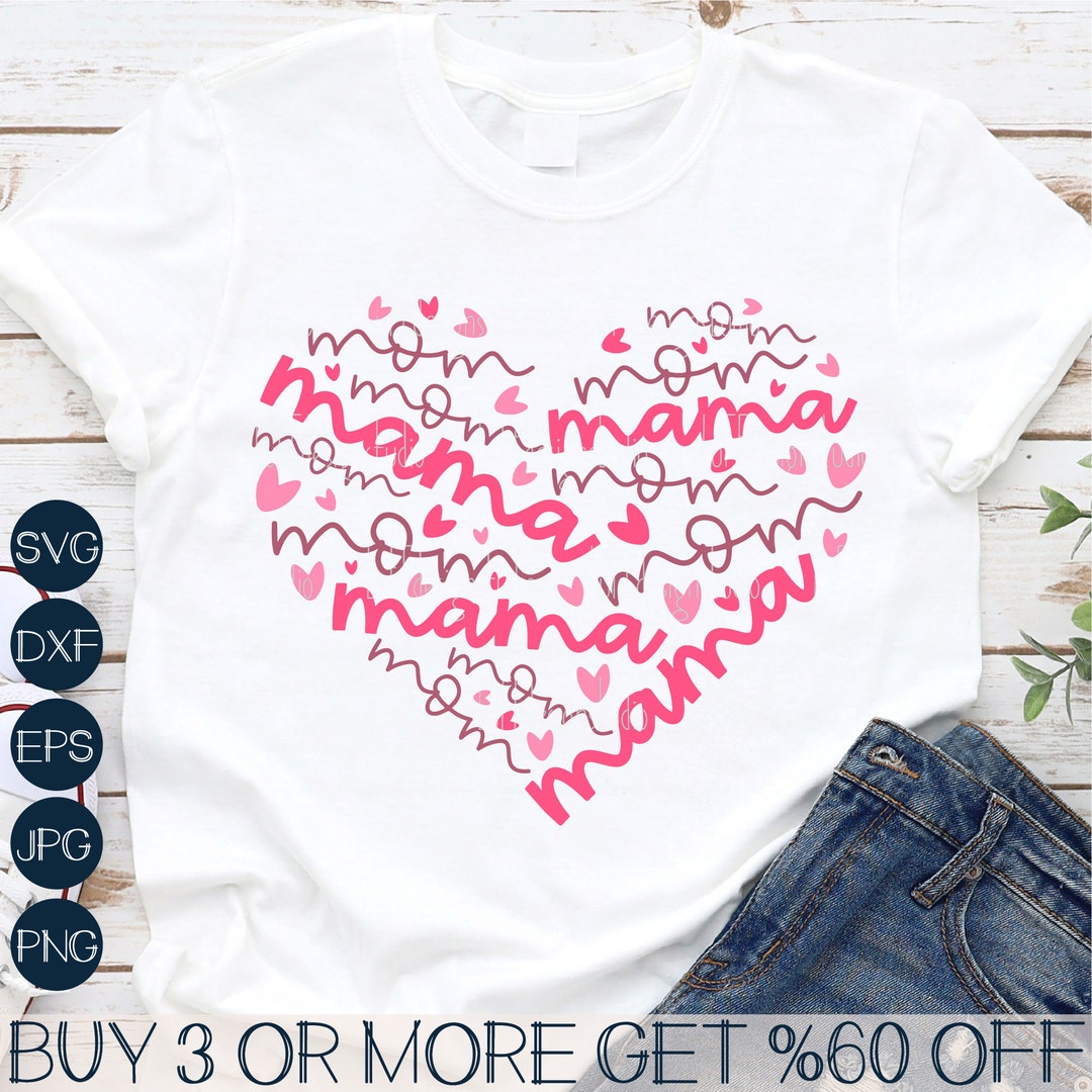 Mom Heart SVG, Mama SVG, Mothers Day SVG, Mom Life Svg, Love Heart Png ...
