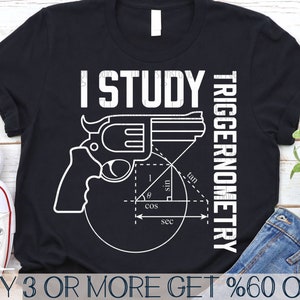 2nd Amendment SVG, I Study Triggernometry SVG, Gun SVG, Sarcastic Gun ...