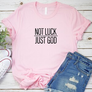 Not Luck Just God SVG, Religious SVG, Funny Christian Shirt SVG, Faith ...