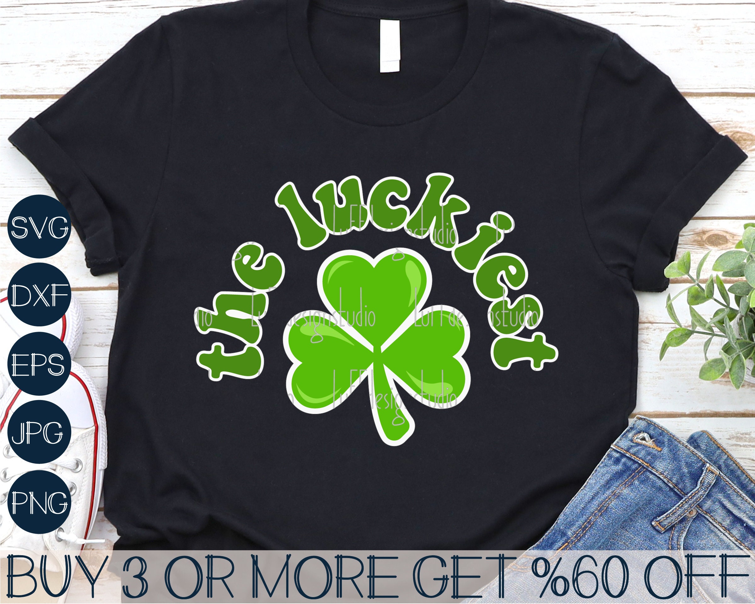 The Luckiest Svg St Patricks Day Svg Shamrock Svg Funny St Etsy