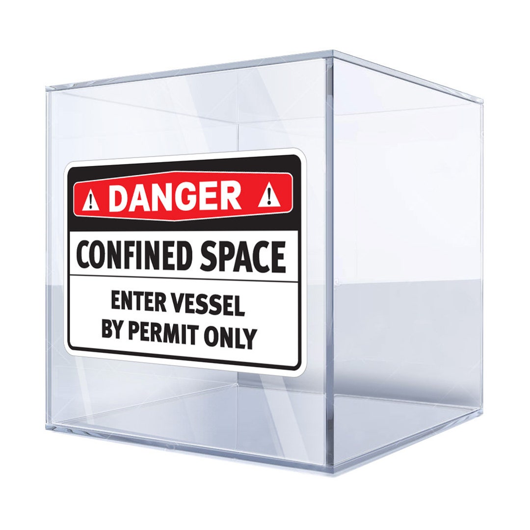 Decal Sticker Danger Confined Space Enter Vessel by Permit Only Safety ...
