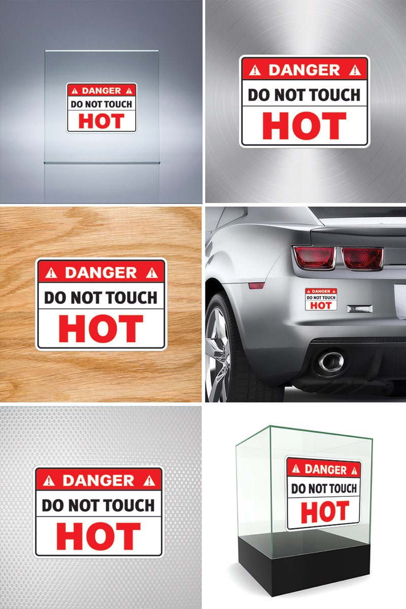 Danger: Do Not Touch Hot Sticker – High-visibility Safety Warning Vinyl ...