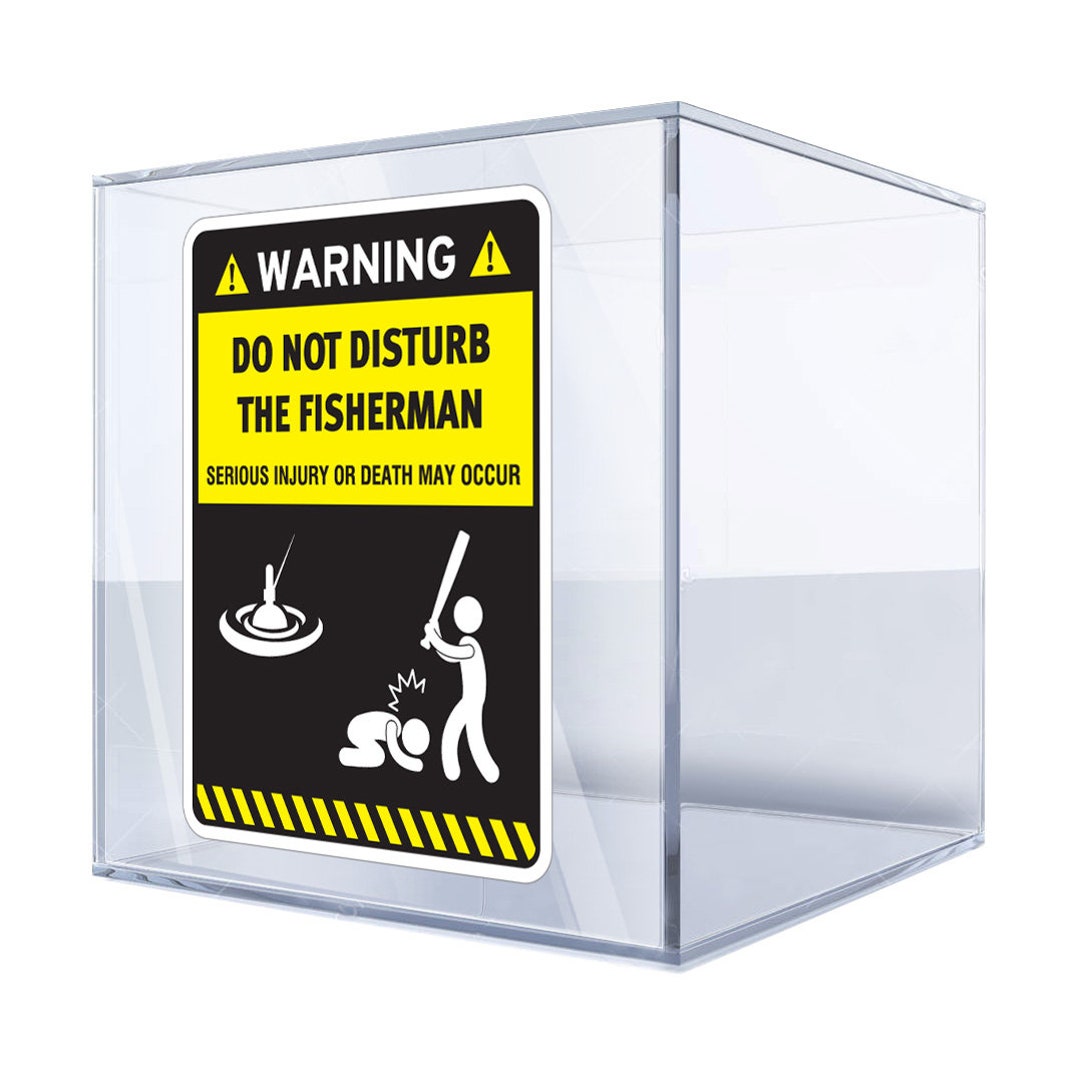 Decal Sticker Funny Sign Do Not Disturb the Fisherman Fishing Store ...