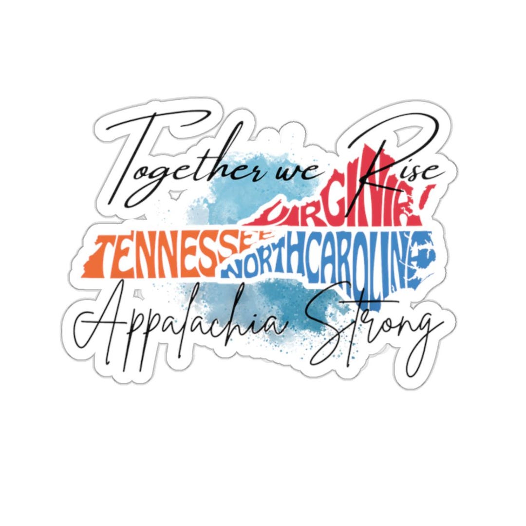 Kiss-cut Stickers Set Together We Rise, Hurricane Relief, Appalachian ...