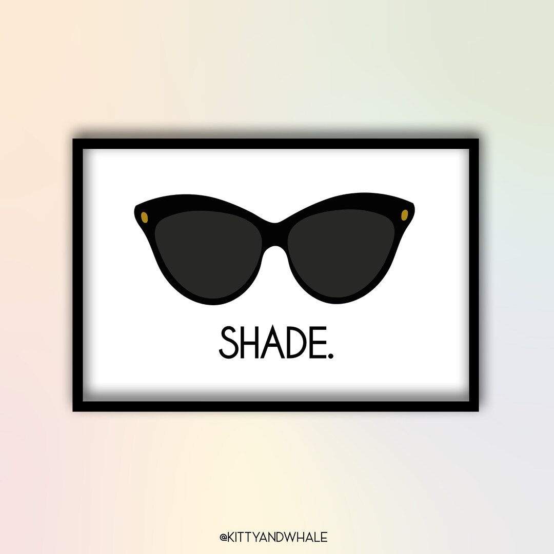Drag Race Shade Print / Funny Print / Office Print / Wall Art / Room ...