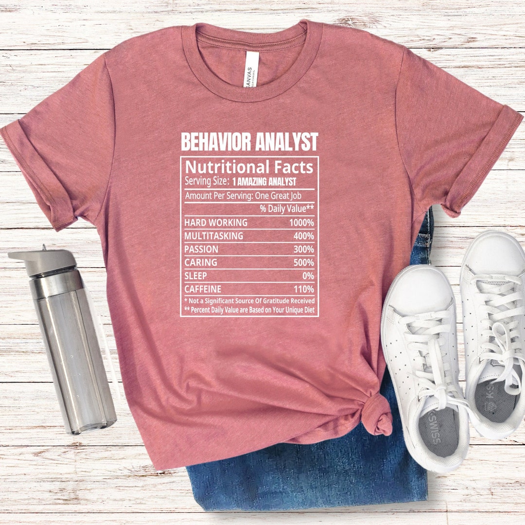 ABA Nutrition Facts Shirt, Funny ABA Shirt, Behavior Analysis Exam Gift ...