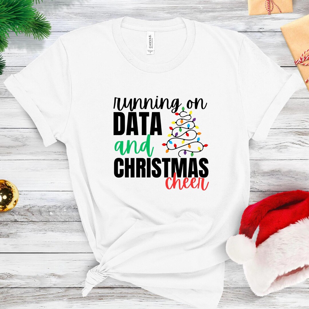 Running on Data and Christmas Cheer Shirt, ABA Apparel, Coffee Lover ...