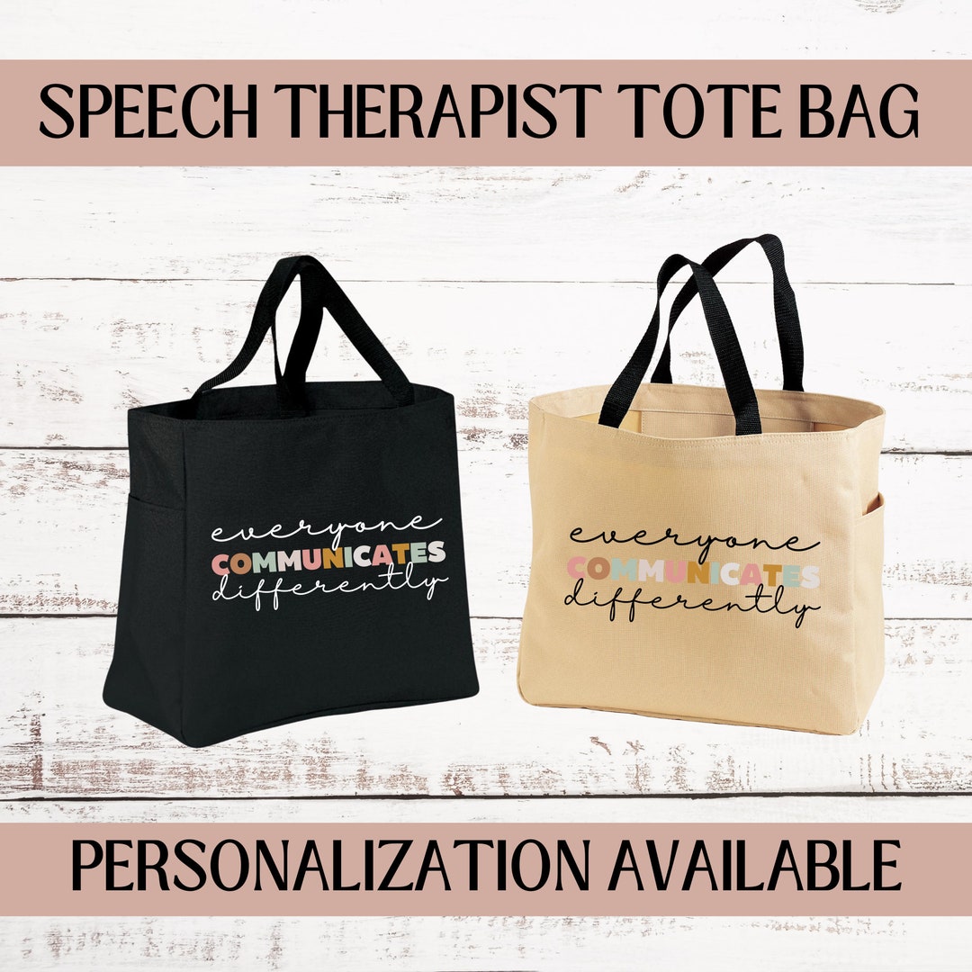 SLP Tote Bag, Everyone Communicactes Differently, Therapist Tote Bag ...