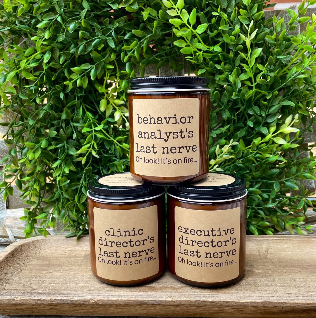 Last Nerve Candle, ABA Clinic Director Candle, Aba Therapy Gift, Funny ...