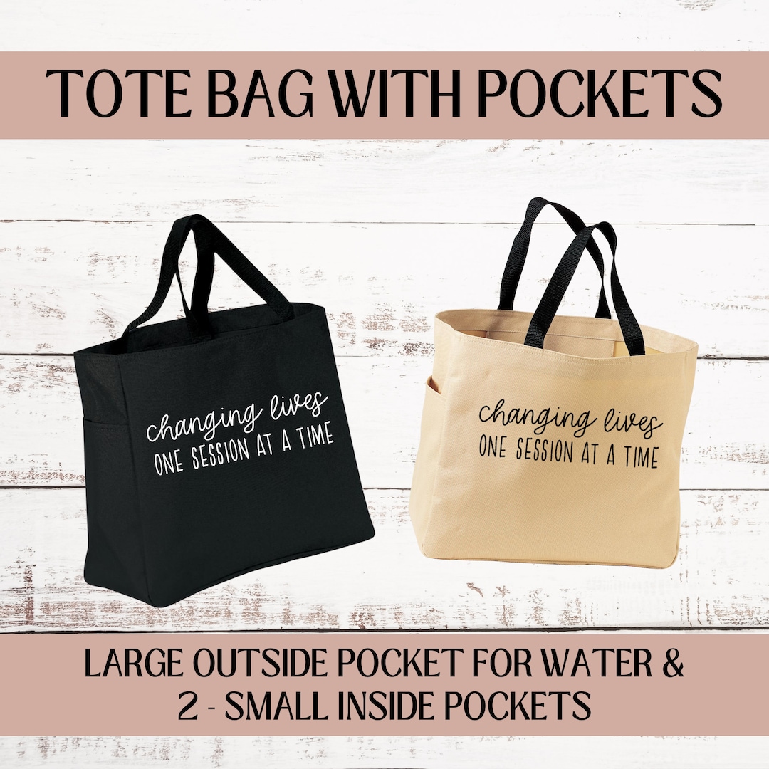 Changing Lives One Session at a Time Therapist Tote Bag With Pockets ...