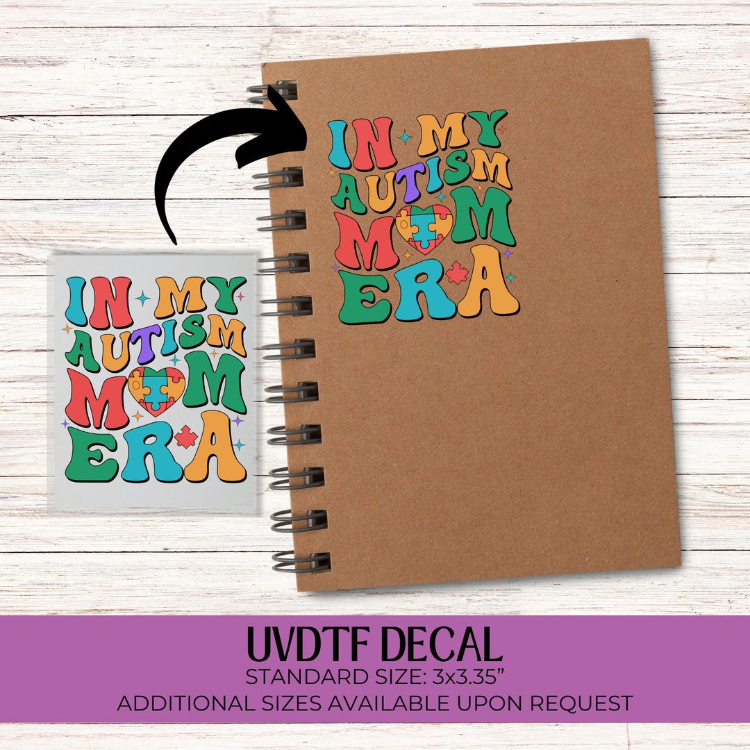 Autism Mom UVDTF Decal, Laptop Decal, Water Bottle Sticker, Tumbler ...