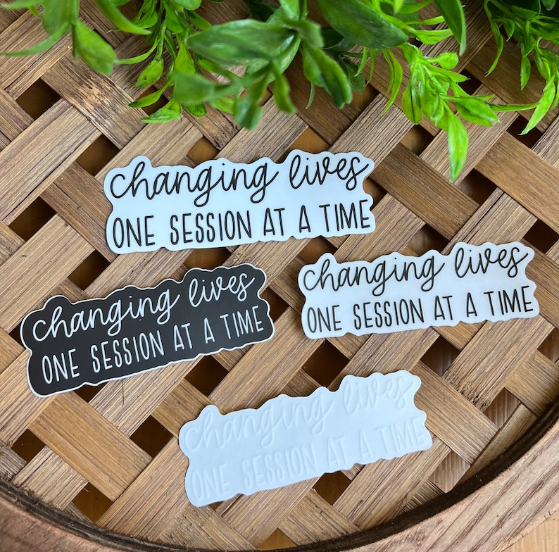 Changing Lives One Session at a Time Sticker, ABA Therapist Sticker ...